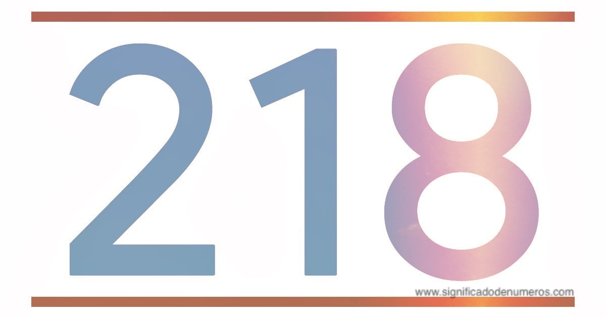 CO OZNACZA LICZBA 218 - Znaczenie liczb